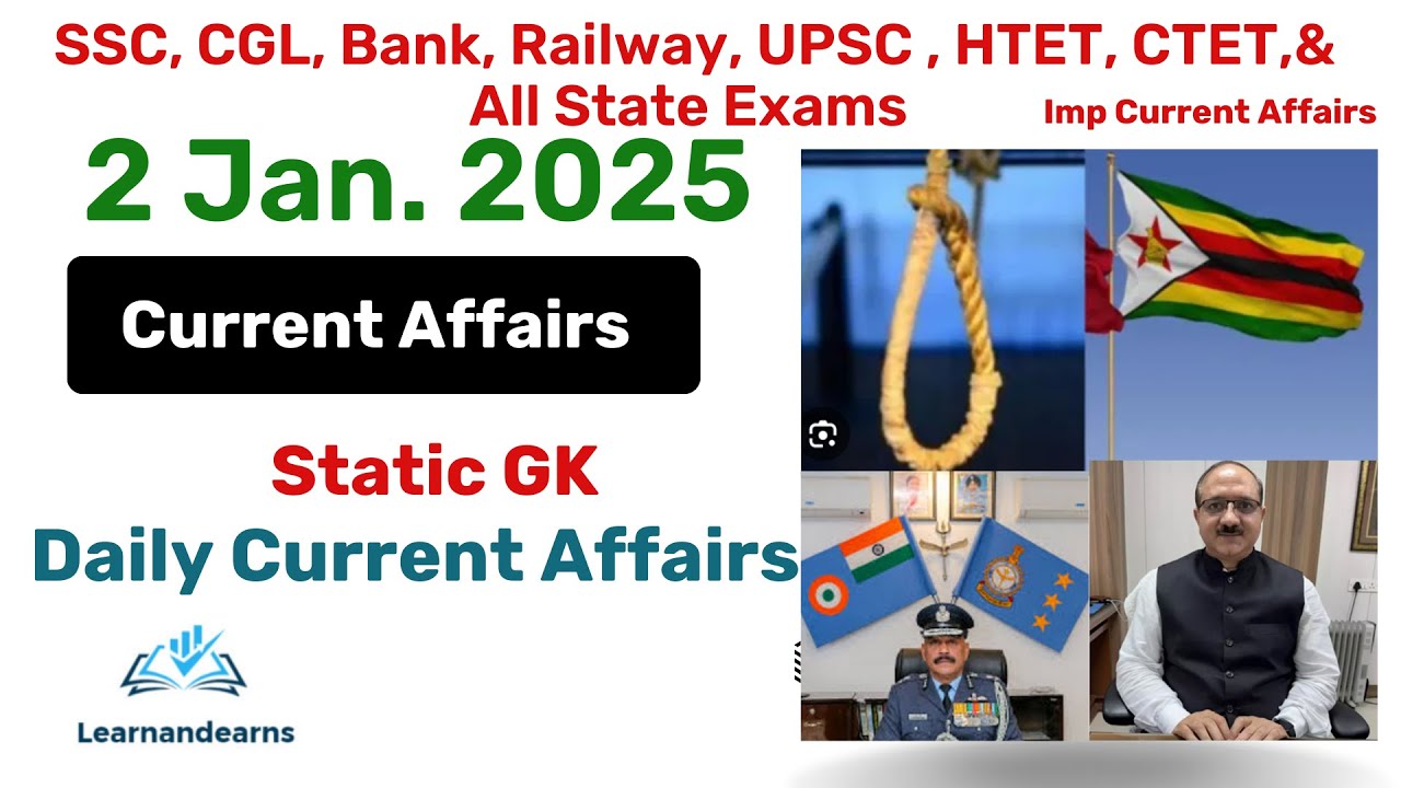 2 January Current Affairs 2025 | Daily Current Affairs | Today Current ...