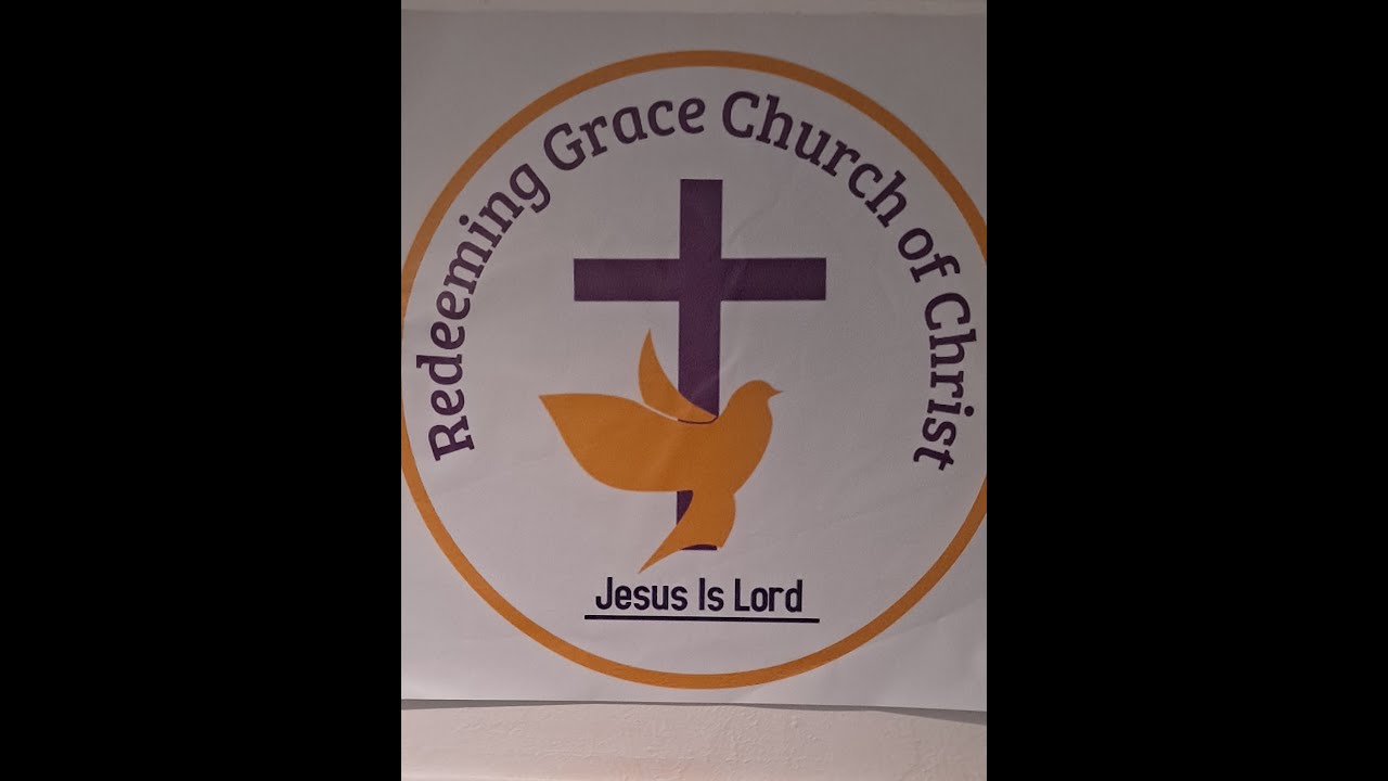 The Redeeming Grace Church Prayer & Bible Study - YouTube