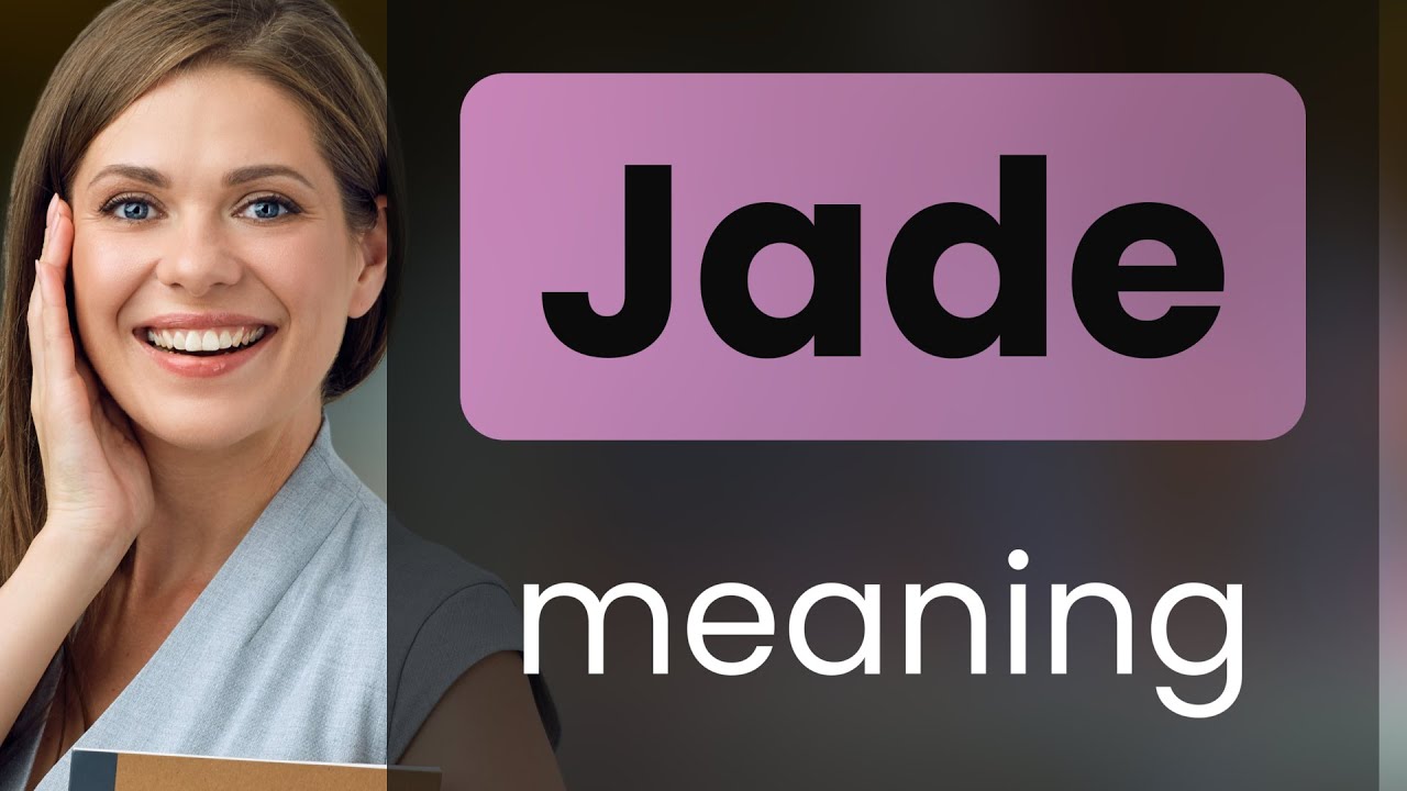 Jade — what is JADE definition - YouTube
