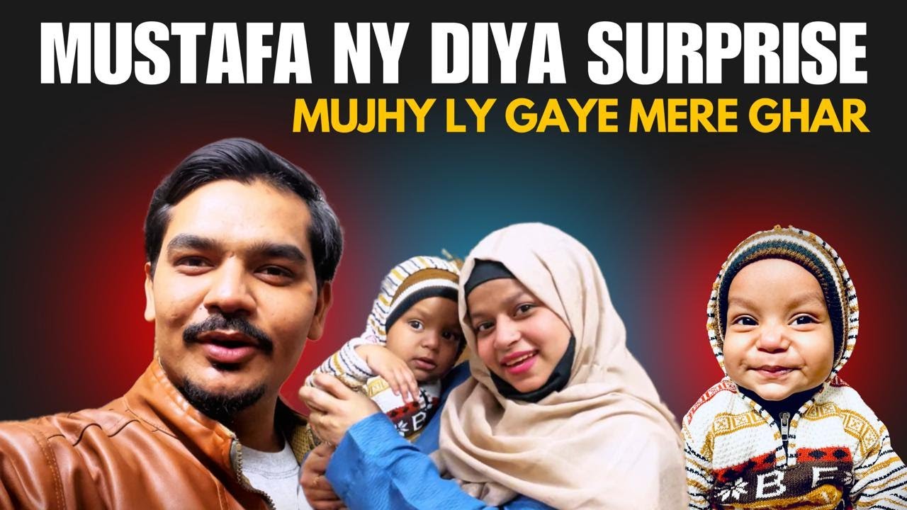 Mustafa Ne Diya Surprise | Surprise Vlog | The Ghauri Family | Vlog 3 ...