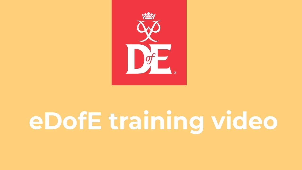 eDofE | Training phase 2 for Leaders and Coordinators - YouTube