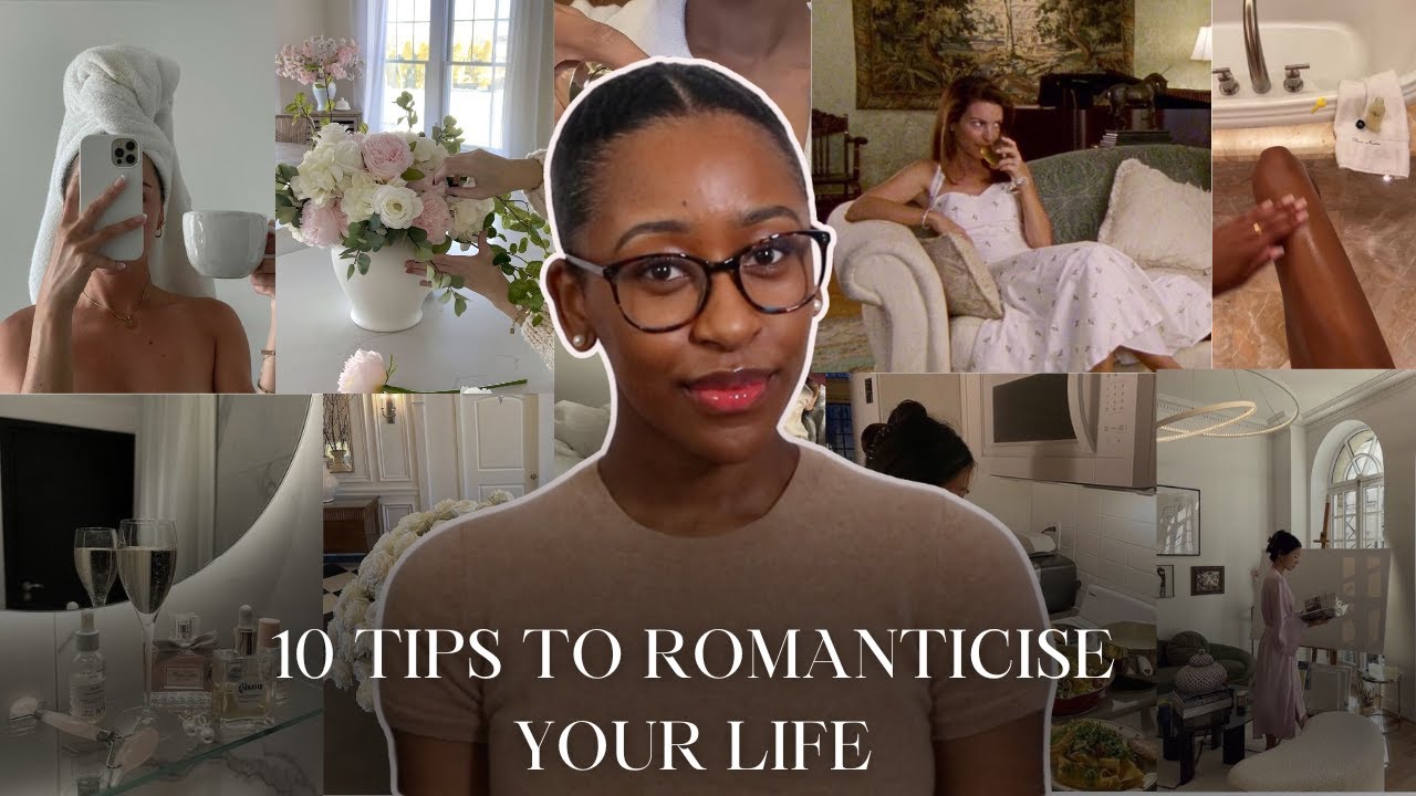 How to romanticise your life - YouTube