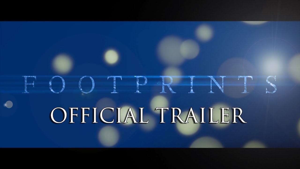 Footprints Official Trailer (award winning film) - YouTube
