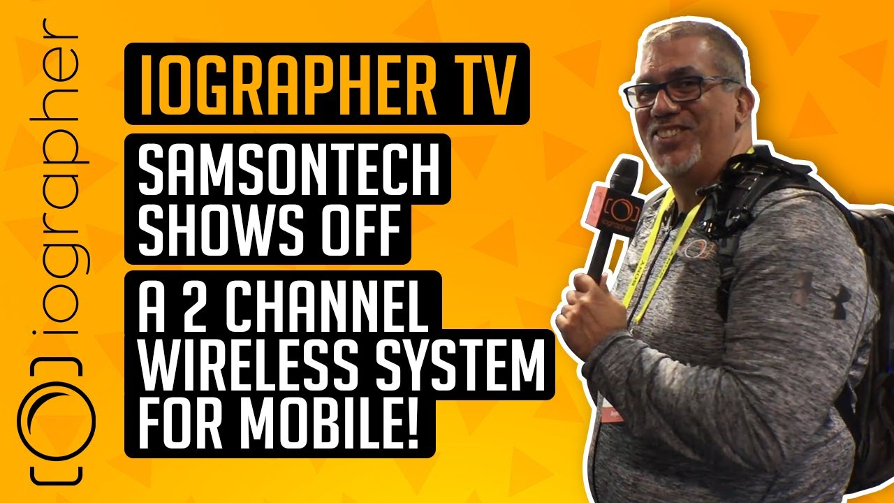 iOgrapher TV - Samsontech shows off a 2 channel wireless system for ...