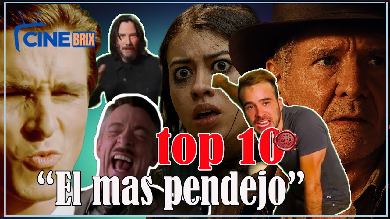 EL PERSONAJE PRINCIPAL RESULTO SER "EL MAS PENDEJO" | TOP 10 | CANAL ...