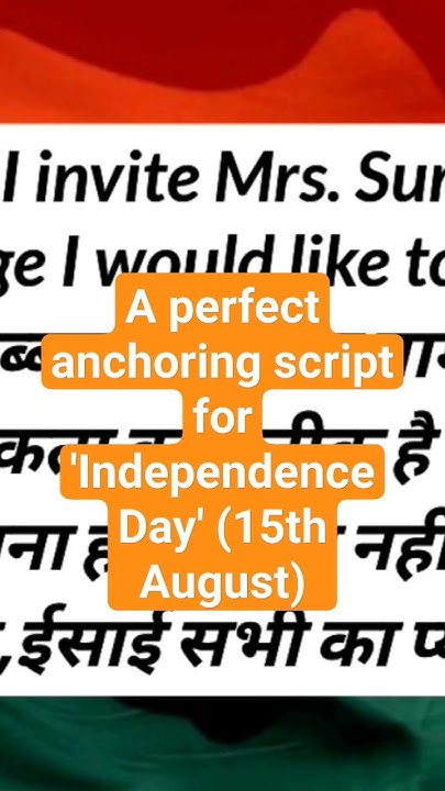 A perfect and complete anchoring script for 'Independence Day' (15th ...