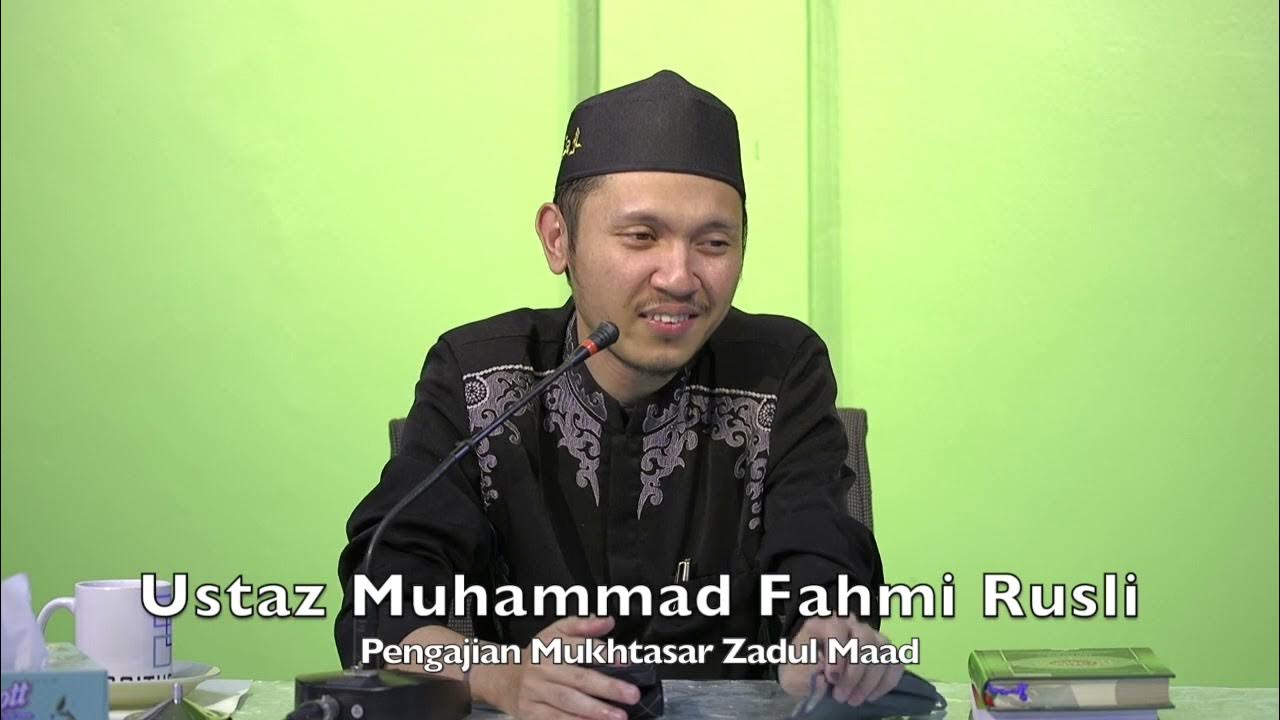 20221201 Ustaz Muhammad Fahmi Rusli : Pengajian Mukhtasar Zadul Maad - YouTube