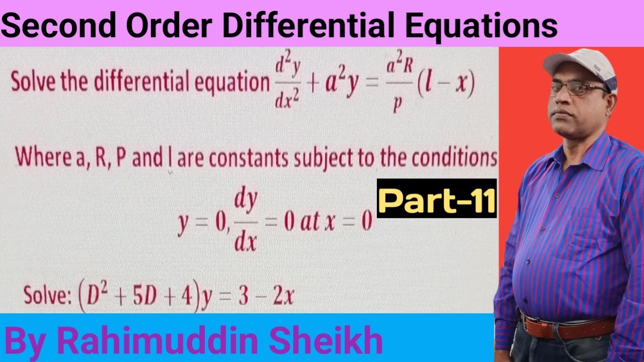 Second Order Differential Equations with constant coefficients part-11 ...