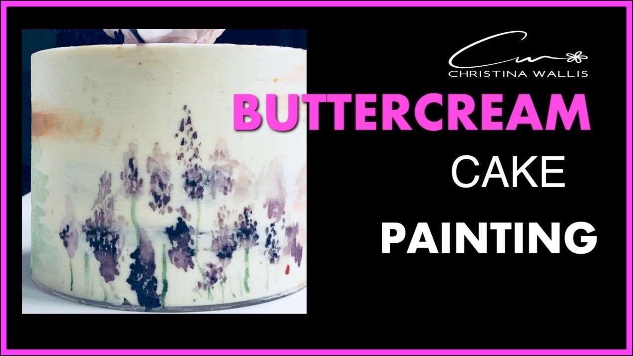 How To Paint On Buttercream Cake YouTube how-to-paint-on-buttercream-cake-youtube
