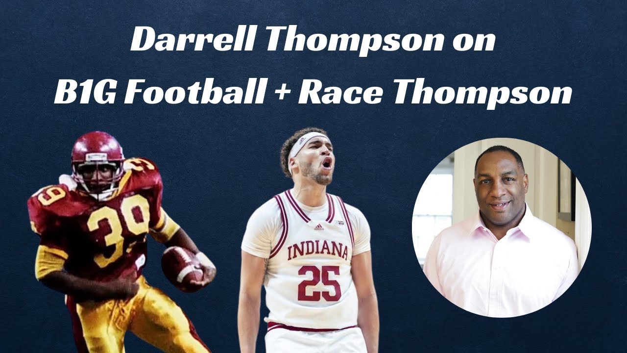 Darrell Thompson on B1G Football + Race Thompson - YouTube