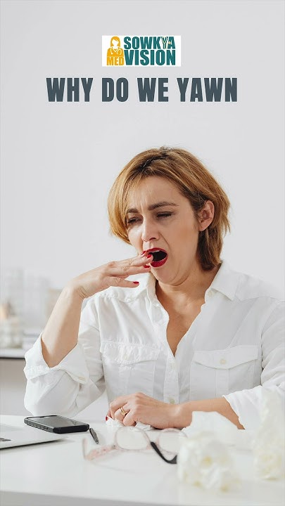 Why Do We Yawn - YouTube