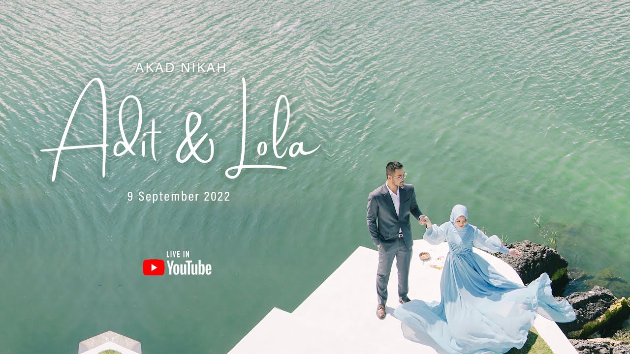 LIVE🔴 - Akad Nikah Adit & Lola - YouTube