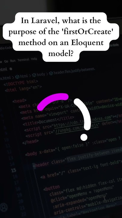 Question: In Laravel, What is the Purpose of the 'firstOrCreate' Method on Eloquent Model? - YouTube