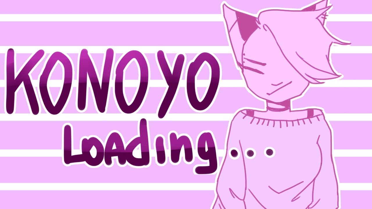 Konoyo loading//MEME - YouTube
