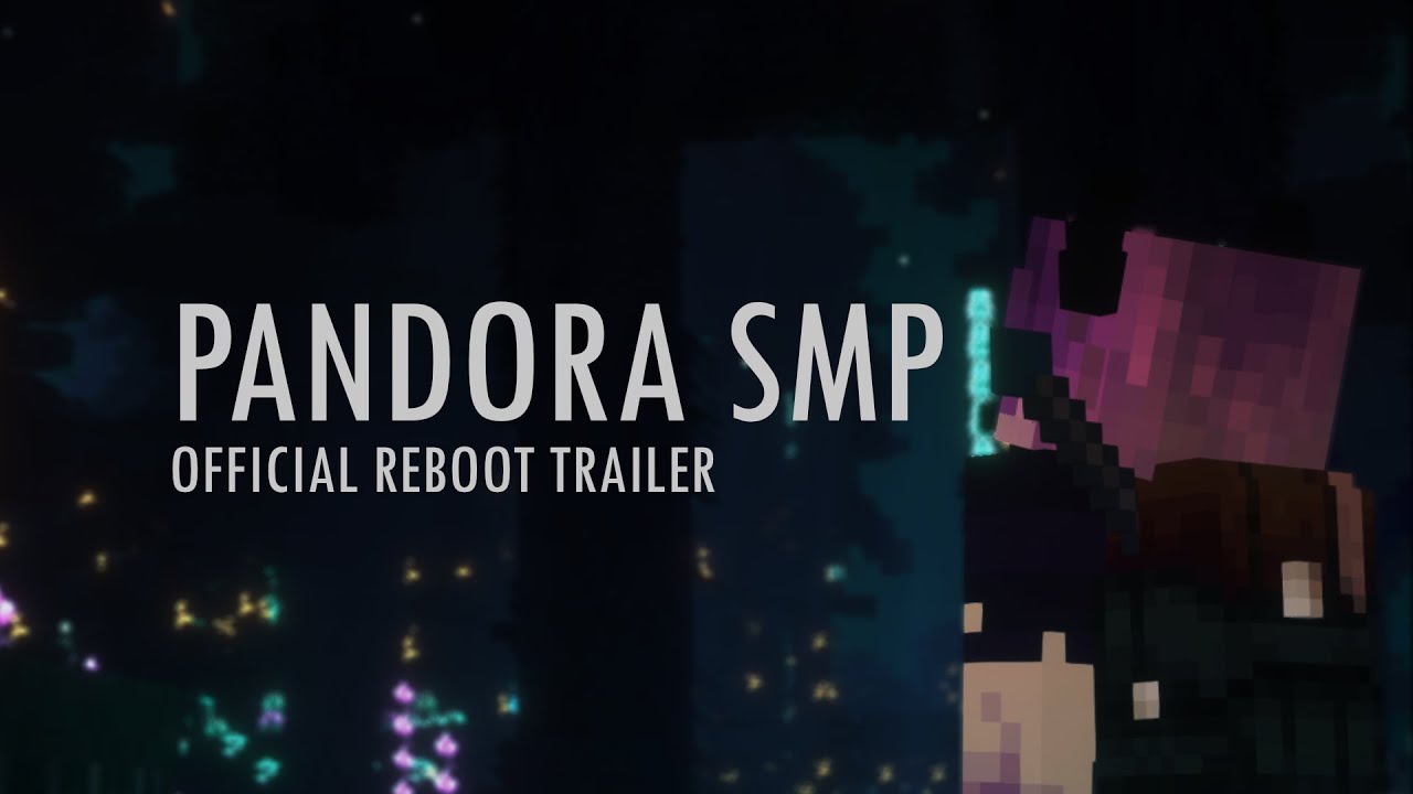 Pandora SMP Official Reboot Trailer - YouTube