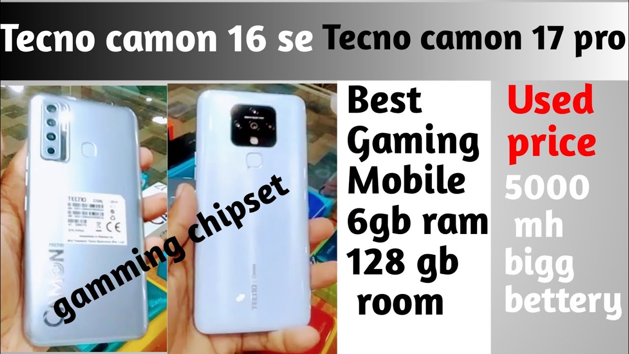 tecno camon 16 se and tecno camon 17 review | tecno camon 16 se used ...