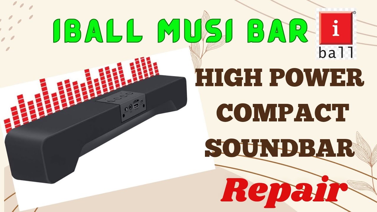 iball musi sound bar repair @AMITTECHGAMER - YouTube