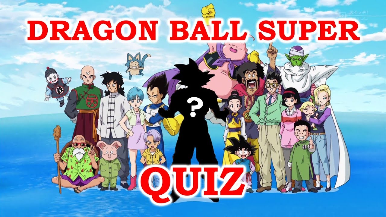 DRAGON BALL SUPER QUIZ! Quanti personaggi riesci a indovinare? #2 - YouTube
