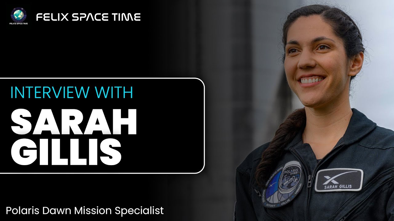 Interview with Polaris Dawn Mission Specialist Sarah Gillis - YouTube
