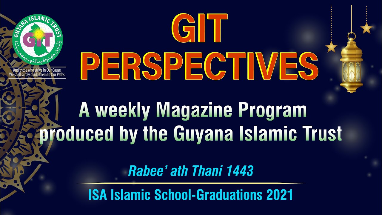 GIT Perspectives | ISA Islamic School| Graduation 2021 - YouTube
