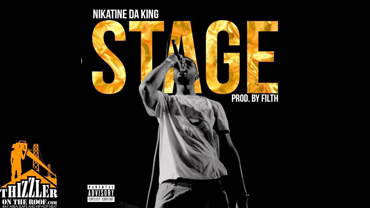 Nikatine Da King - Stage [Prod. Filth] [Thizzler.com] - YouTube
