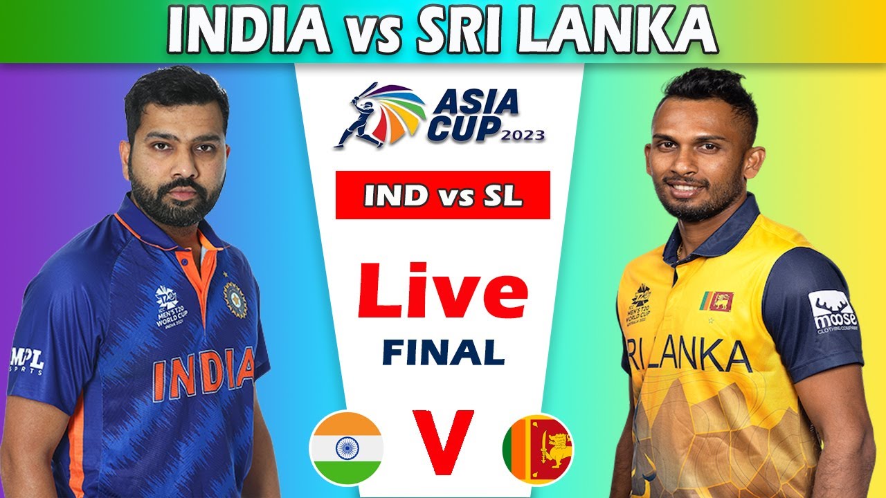 IND vs SL Live Match Today Score | SL vs IND Live Scores | Asia Cup ...