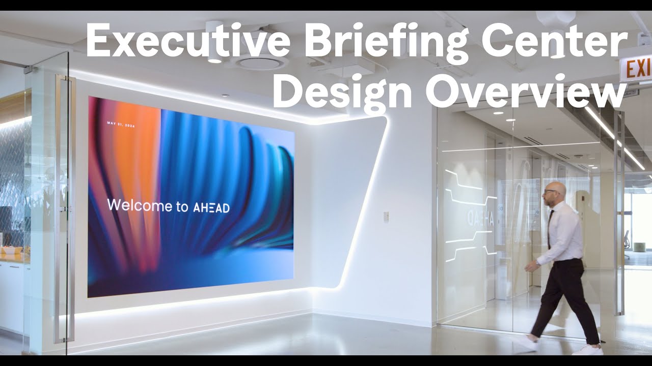 AHEAD Executive Briefing Center Design - YouTube