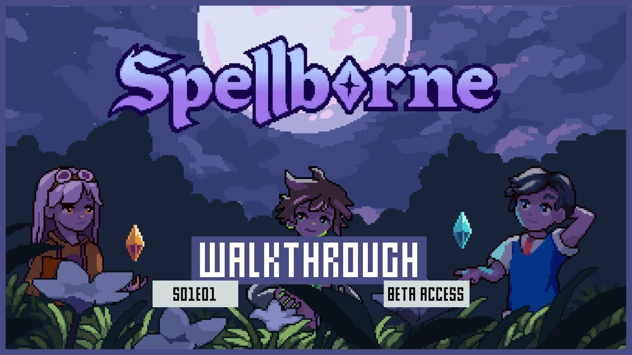 ⛩️⛩️⛩️ SPELLBORNE⛩️⛩️⛩️ - WALKTHROUGH DE LA BETA - S01E01 - YouTube