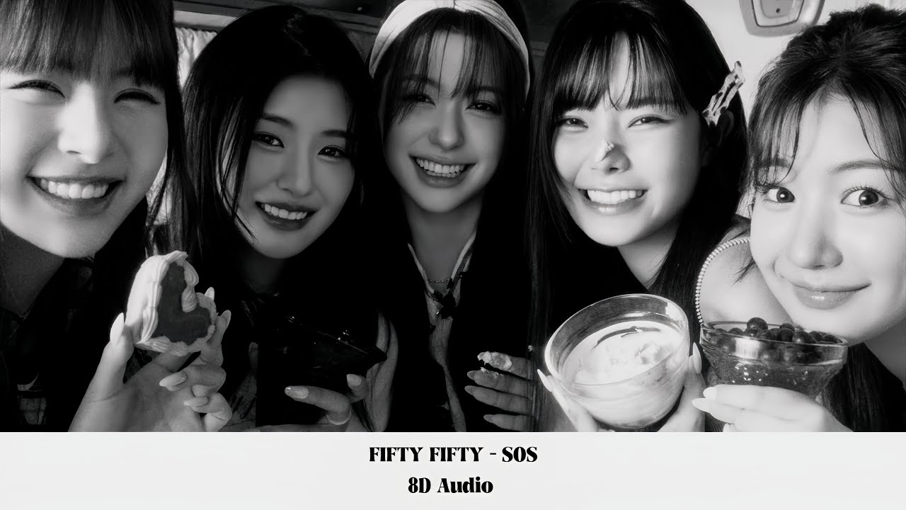 FIFTY FIFTY (피프티피프티) - SOS (8D AUDIO) - YouTube