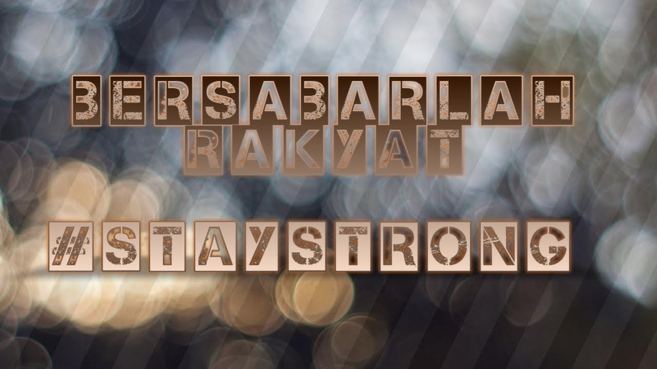 Bersabarlah Rakyat - YouTube