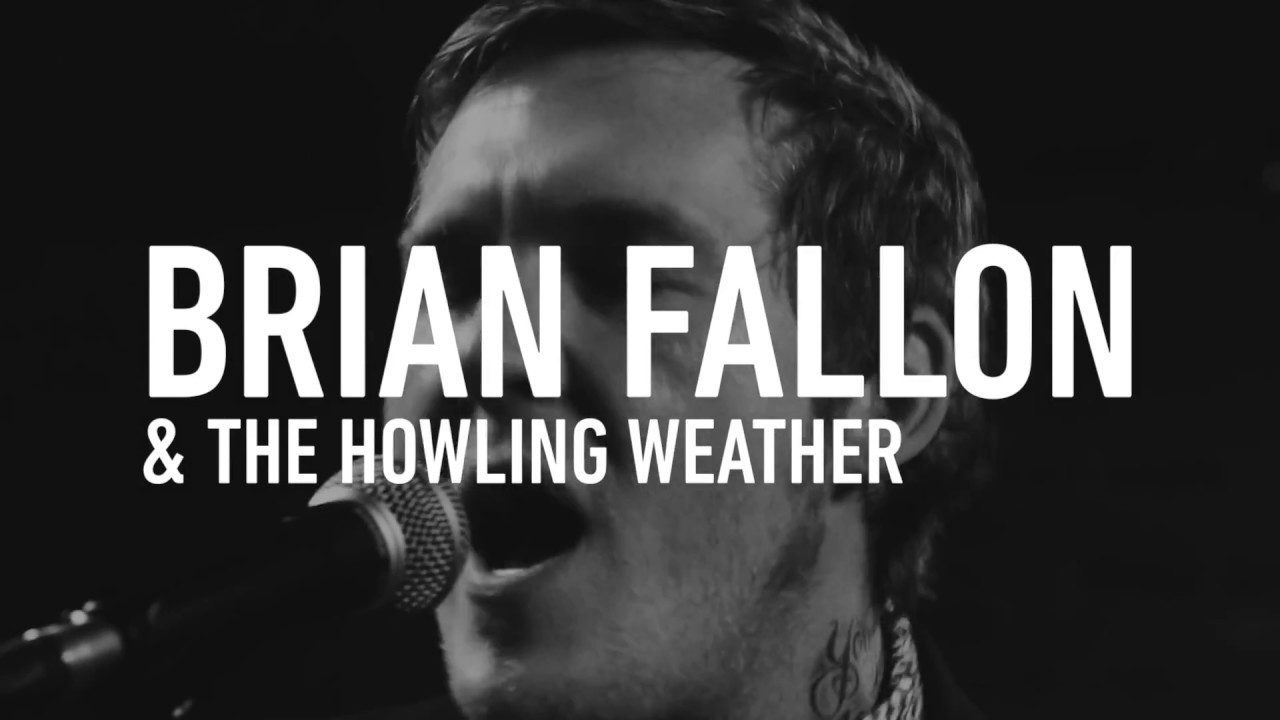 Brian Fallon & The Howling Weather - Tour 2018 - YouTube