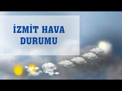İzmit Hava Durumu