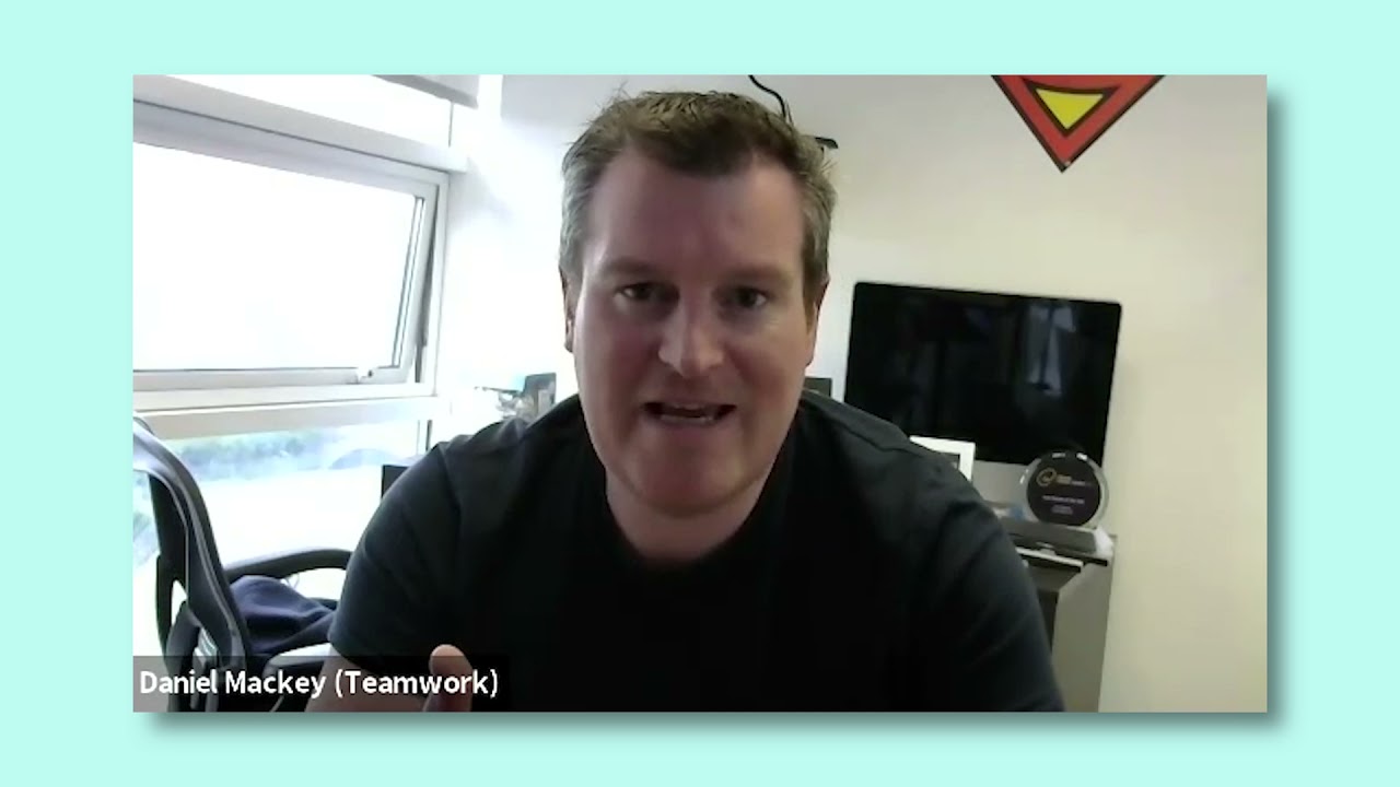 Teamwork Leadership Team's Well-being Tips - Daniel Mackey CTO / Co ...