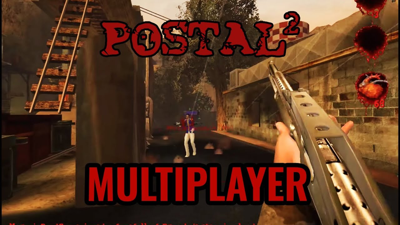Postal 2: Share The Pain • (Multiplayer) • #7 • Shanty Town - YouTube