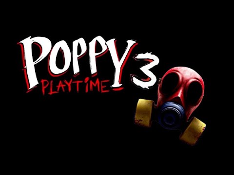 Official Trailer | Poppy POPPY 3 PLAYTIME - YouTube