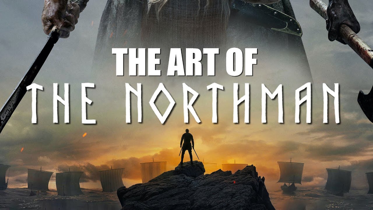 THE ART OF - THE NORTHMAN - YouTube