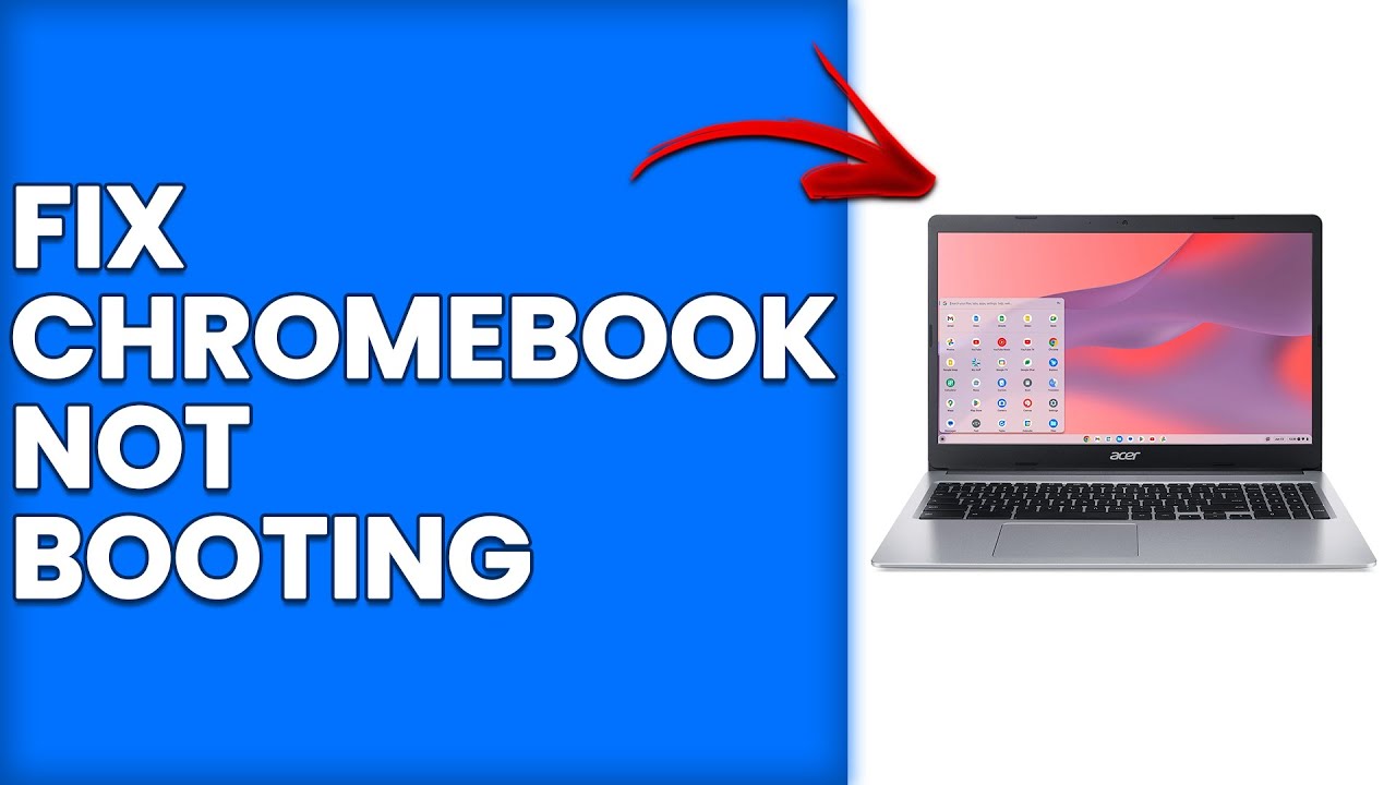 How To Fix Chromebook Not Booting (Why Is Chromebook Not Booting ...