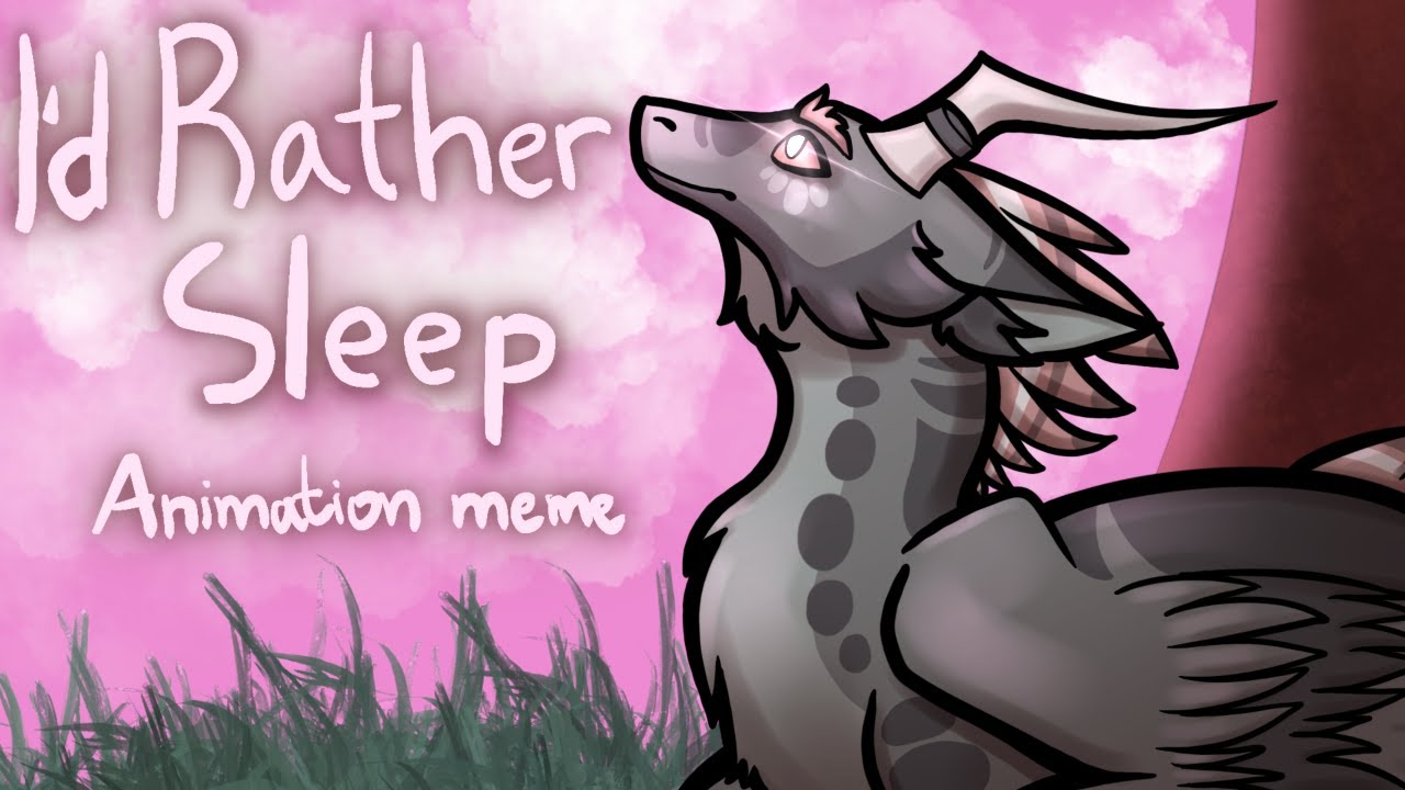 I’d Rather Sleep - Animation Meme (TW in desc) - YouTube