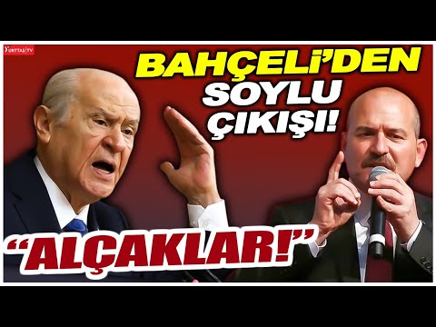 Devlet Bahçeli'den Süleyman Soylu çıkışı! \