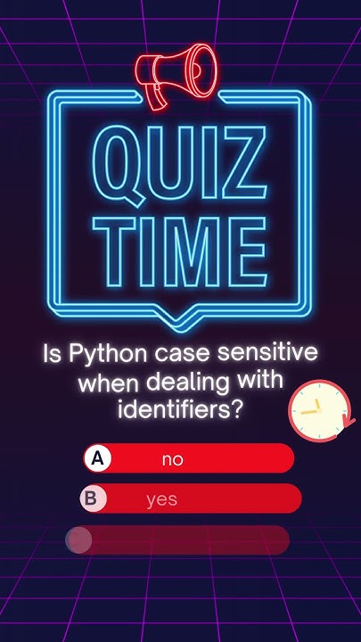 Is Python case sensitive when dealing with identifiers? - YouTube