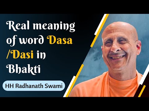 Real meaning of #Dasa / Dasi  in #Bhakti by HH #radhanathswami   || #iskcon