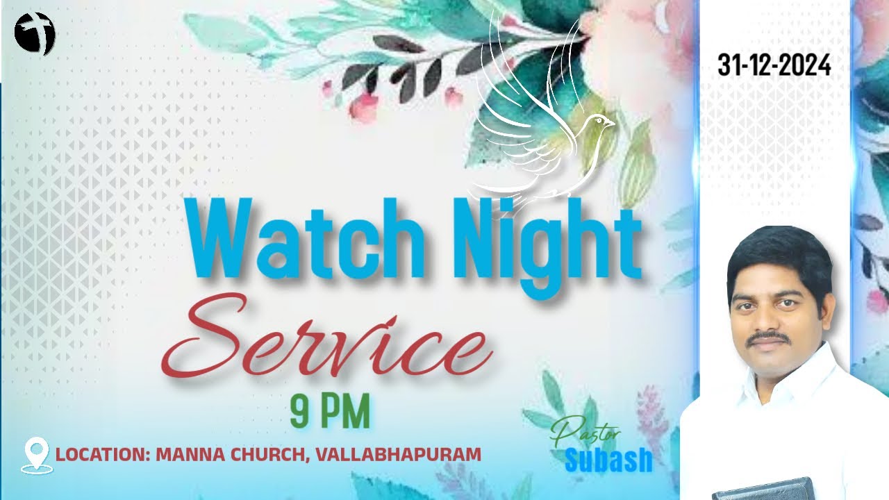 Manna Church Watch Night Service 31. 12. 2024 l Ps. Subash Chandra Bose ...