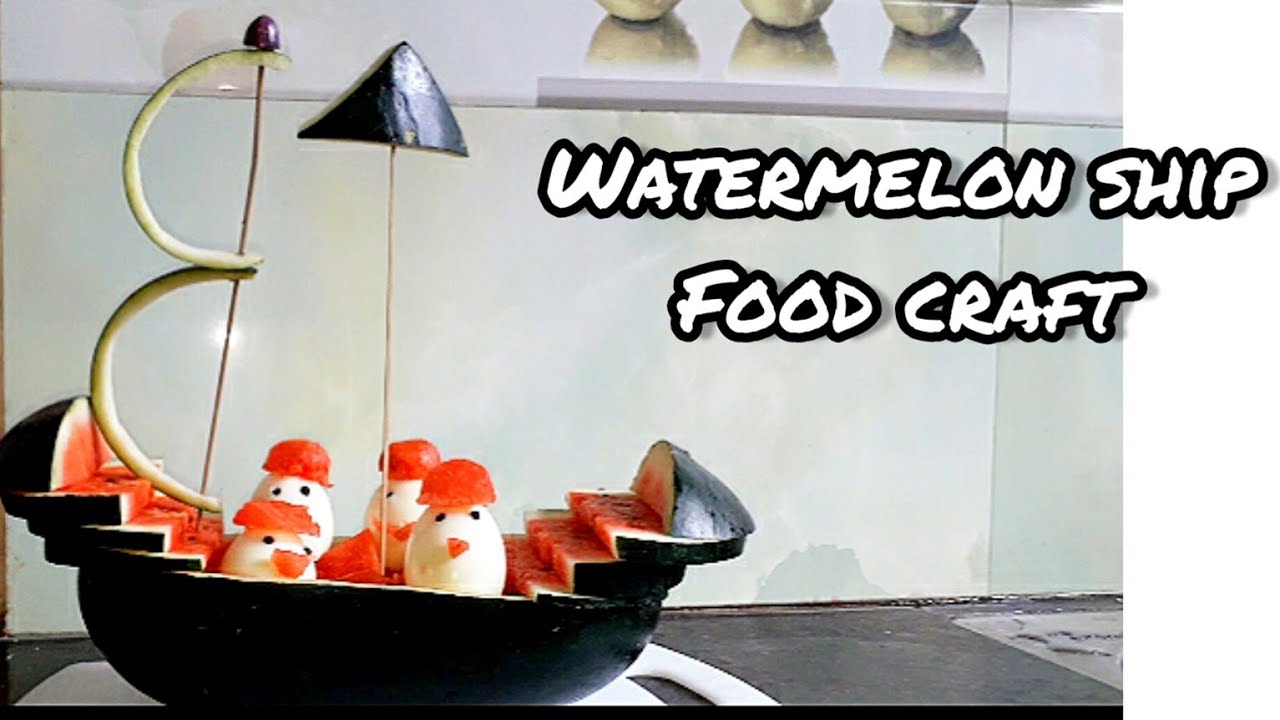 || Food Art || Watermelon ship ideas || - YouTube