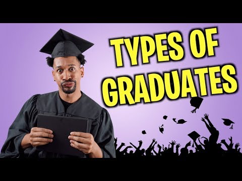 TYPES OF GRADUATES - YouTube