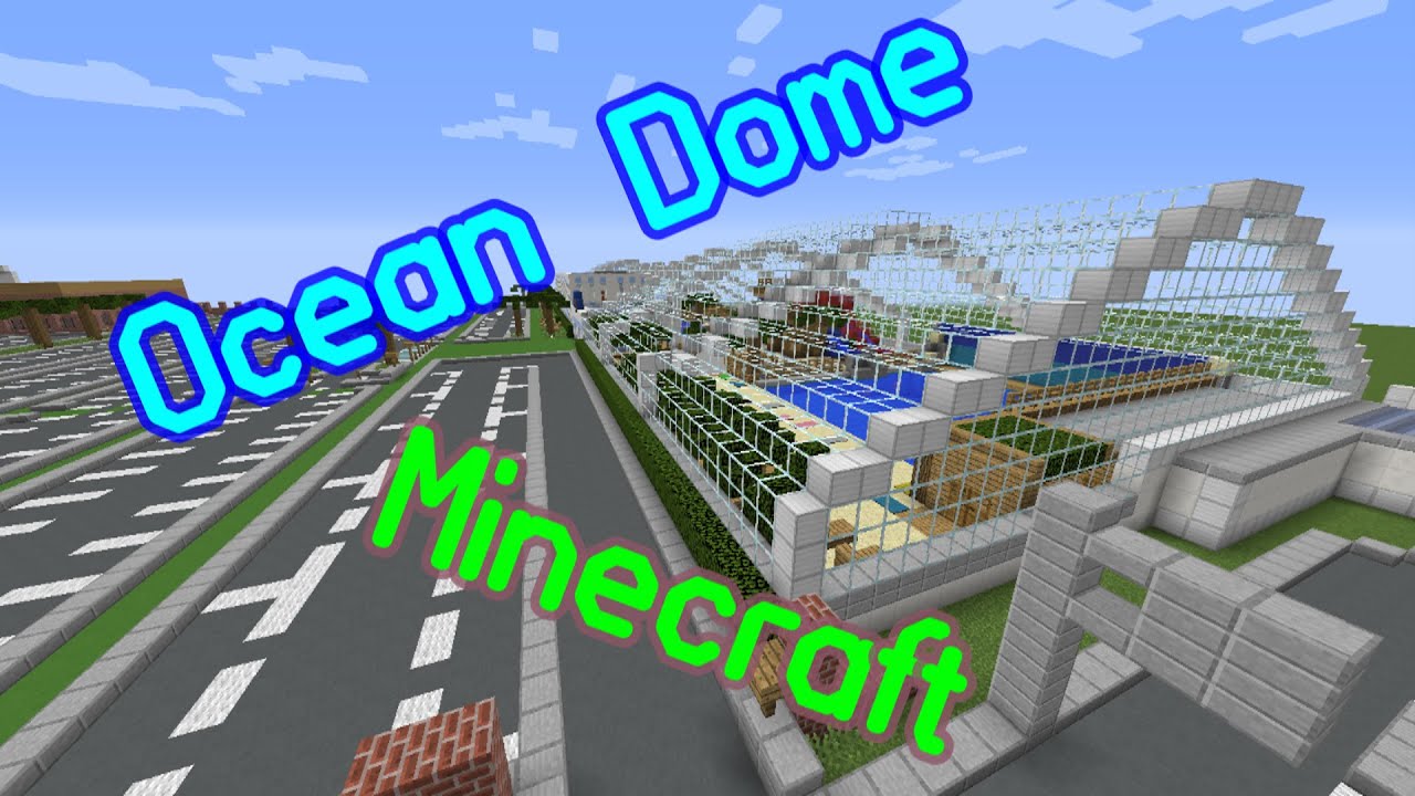 Minecraft - Ocean Dome - YouTube