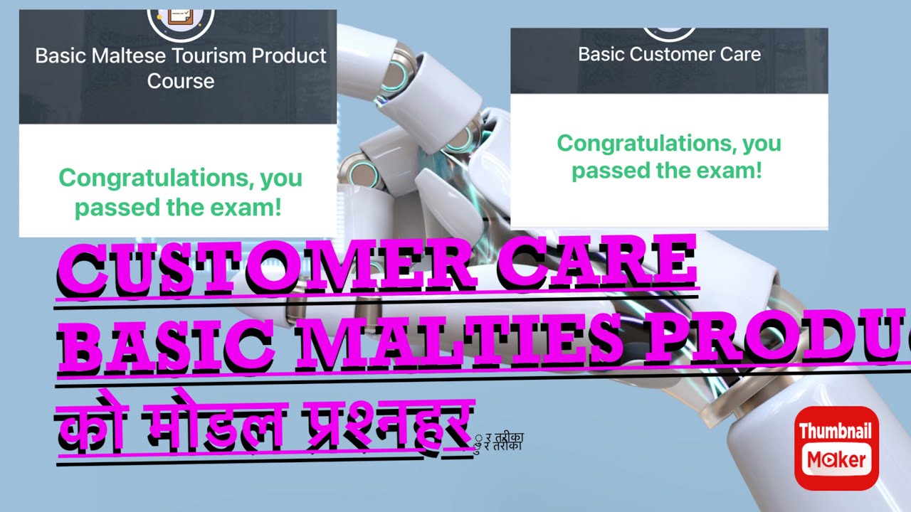 Malta skill pass Part-3 customer care and basic malties product course ...