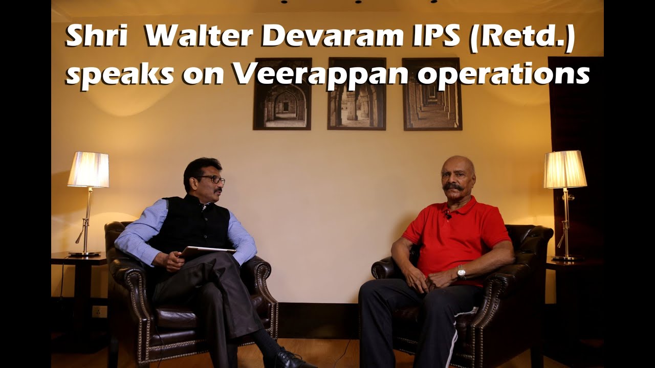 Shri Walter Devaram IPS (Retd.) speaks on Veerappan operations - YouTube