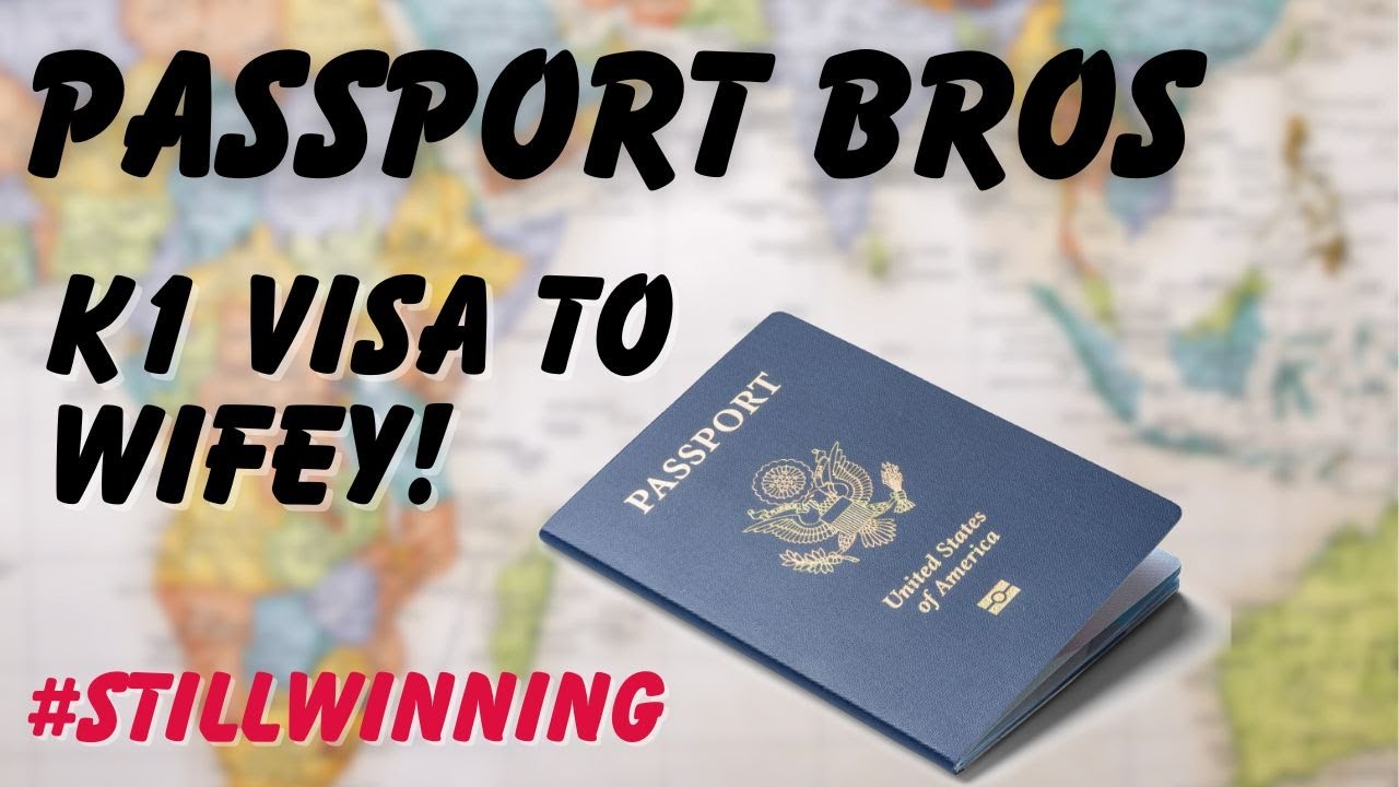 Do This One Thing To Turn A K1 Visa Into A Wifey Follow My Passport
