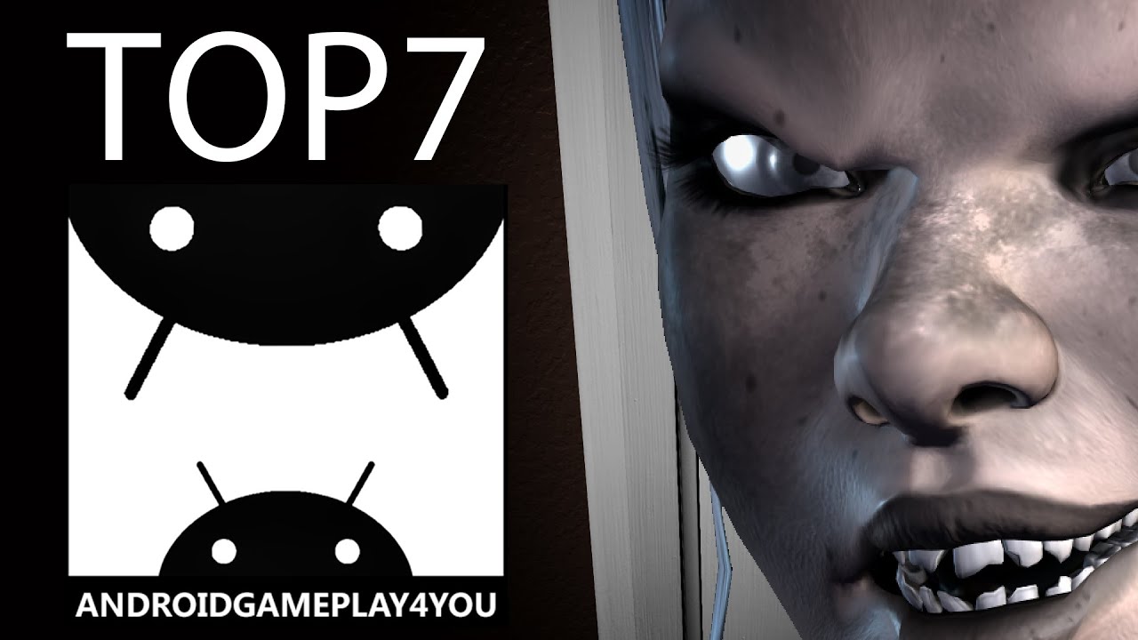 TOP 7 BEST ANDROID HORROR GAMES 2016 Scary Games YouTube top-7-best-android-horror-games-2016-scary-games-youtube