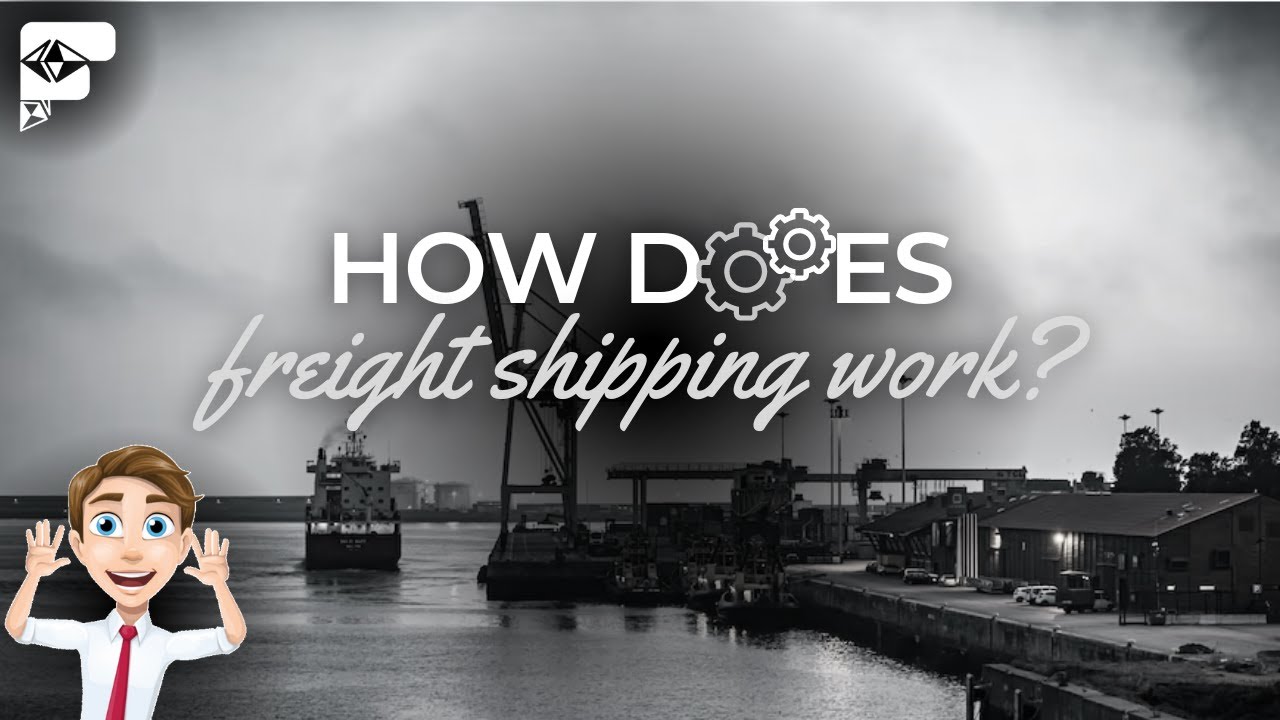 How Does Freight Shipping Work? - YouTube